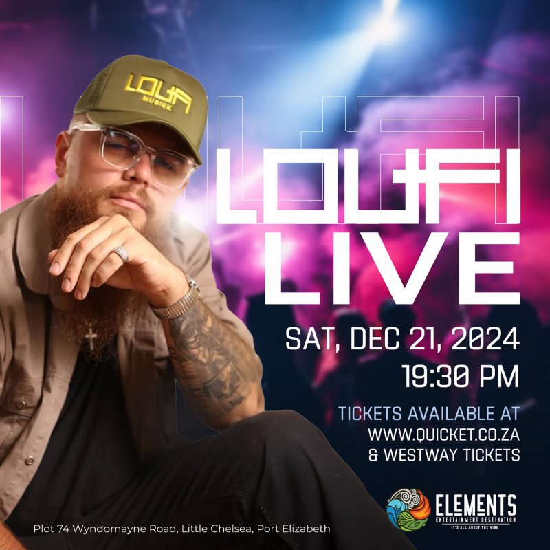 Event: Loufi live at Elements_PE_ - Nelson Mandela Bay (Port Elizabeth)