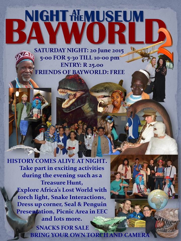 Event: NIGHT AT THE MUSEUM AT BAYWORLD - Nelson Mandela Bay (Port ...